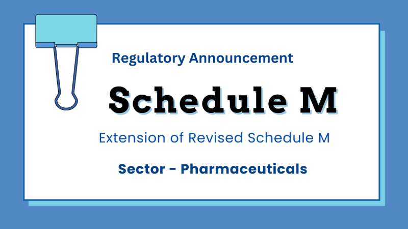 Extended Deadline for Schedule M: Key Updates for Pharma SMEs ...